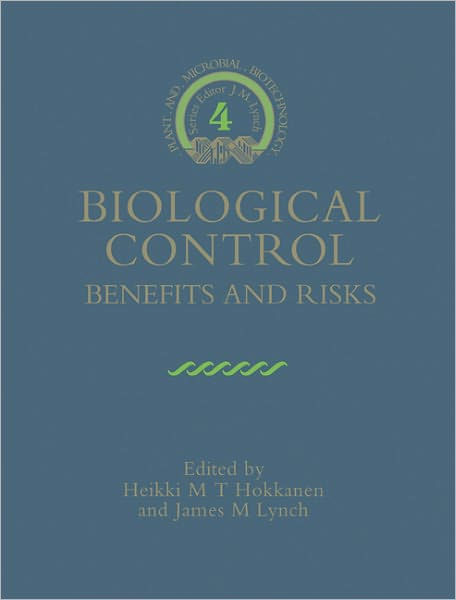 Biological Control: Benefits and Risks by Heikki M. T. Hokkanen ...