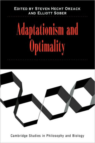 Adaptationism and Optimality by Steven Hecht Orzack, Paperback | Barnes ...
