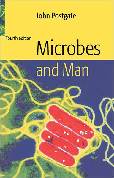 Microbes and Man / Edition 4 by John Postgate | 9780521665797 ...