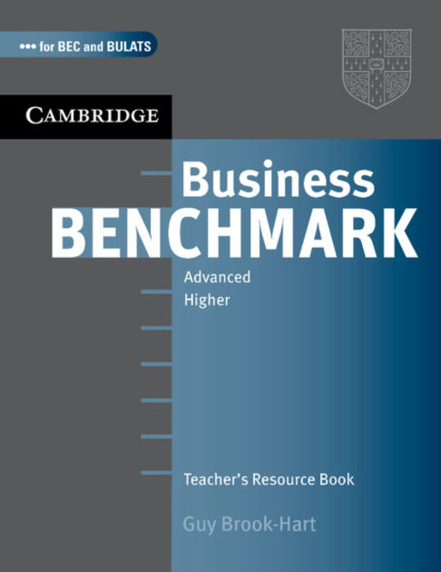 Business Benchmark Advanced Teacher's Resource Book by Guy Brook-Hart ...
