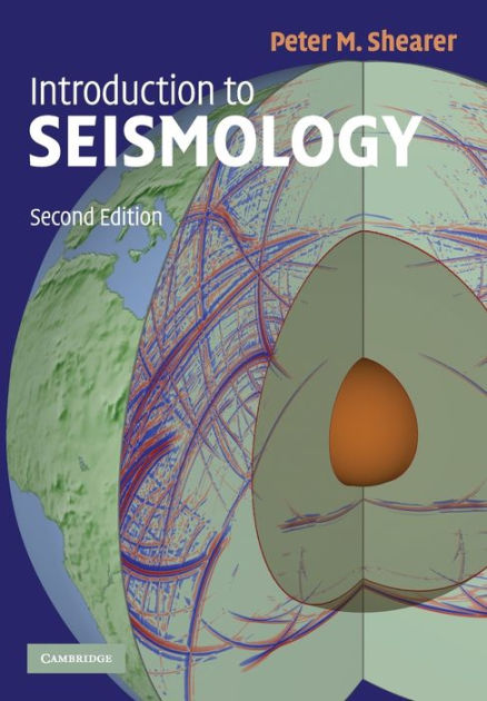 Introduction to Seismology by Peter M. Shearer, Paperback | Barnes & Noble®