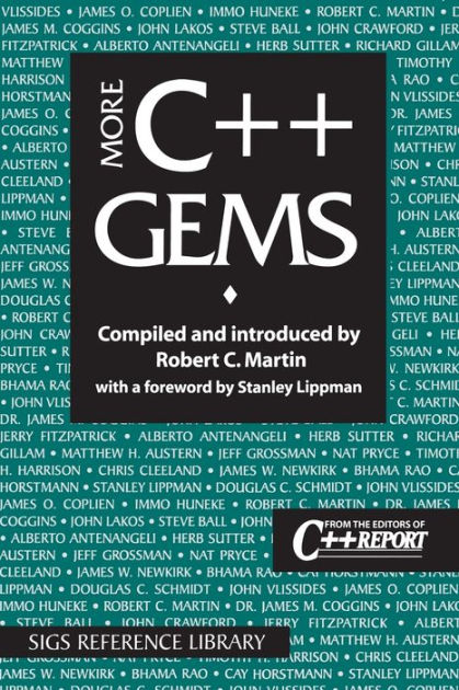 More C++ Gems by Robert C. Martin, Paperback | Barnes & Noble®
