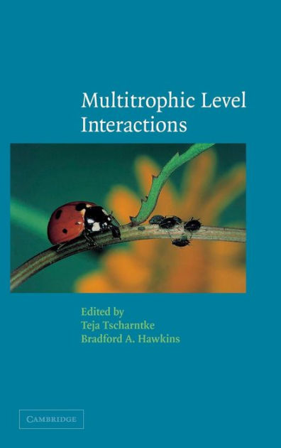 Multitrophic Level Interactions by Teja Tscharntke, Hardcover | Barnes ...