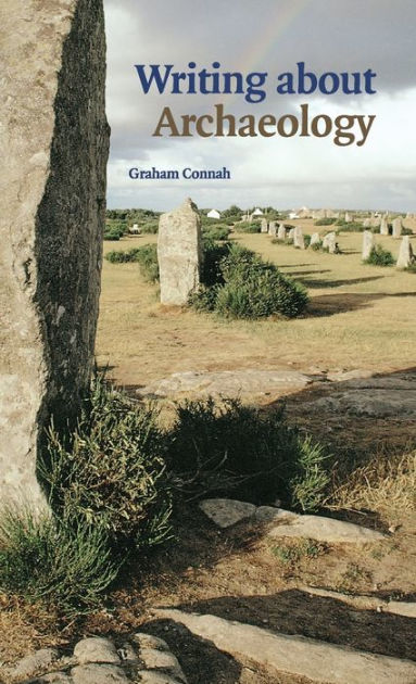 Writing about Archaeology by Graham Connah, Paperback | Barnes & Noble®