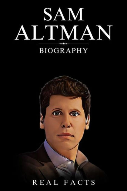 Sam Altman Biography by Real Facts | eBook | Barnes & Noble®