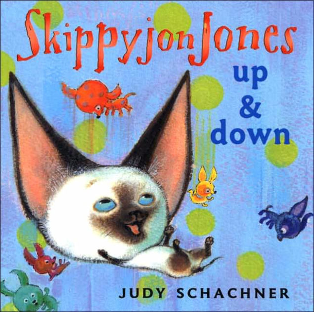 Skippyjon Jones: Up and Down by Judy Schachner, Board Book | Barnes ...