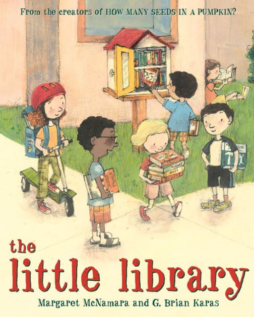 The Little Library by Margaret McNamara, G. Brian Karas, Hardcover ...