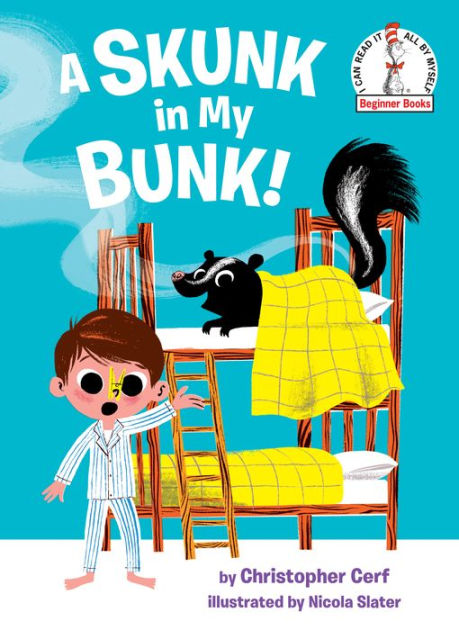 A Skunk in My Bunk! by Christopher Cerf, Nicola Slater | eBook (NOOK ...