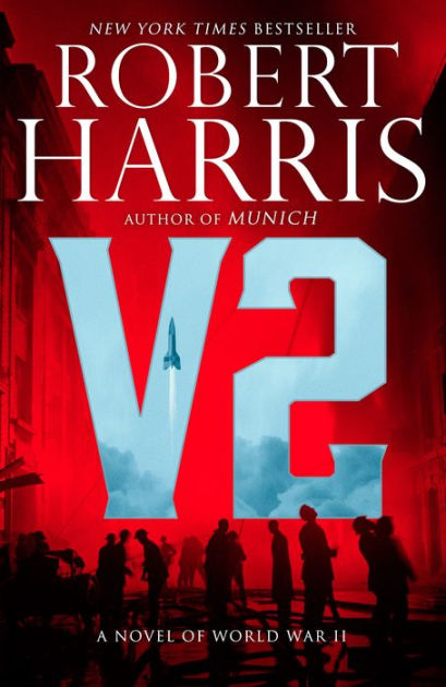 V2 by Robert Harris, Hardcover | Barnes & Noble®