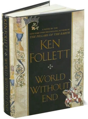 World Without End (Kingsbridge Series #2) by Ken Follett, Hardcover ...
