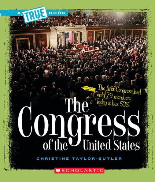 The Congress of the United States (A True Book: American History) by ...