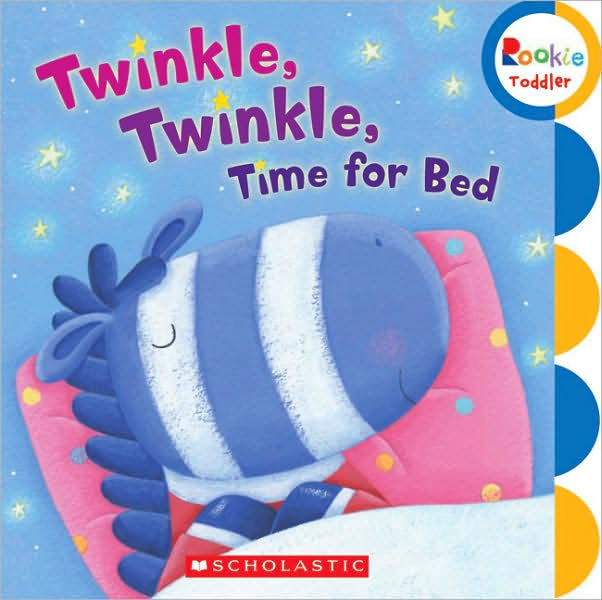 Twinkle, Twinkle Time for Bed (Rookie Toddler) by Scholastic, Board ...