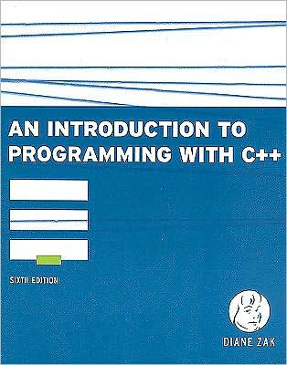 An Introduction to Programming With C++ / Edition 6 by Diane Zak ...