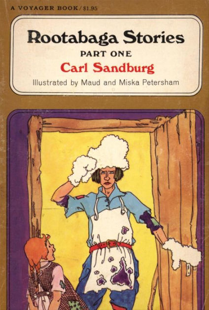 Rootabaga Stories by Carl Sandburg, Maud Petersham, Miska Petersham ...