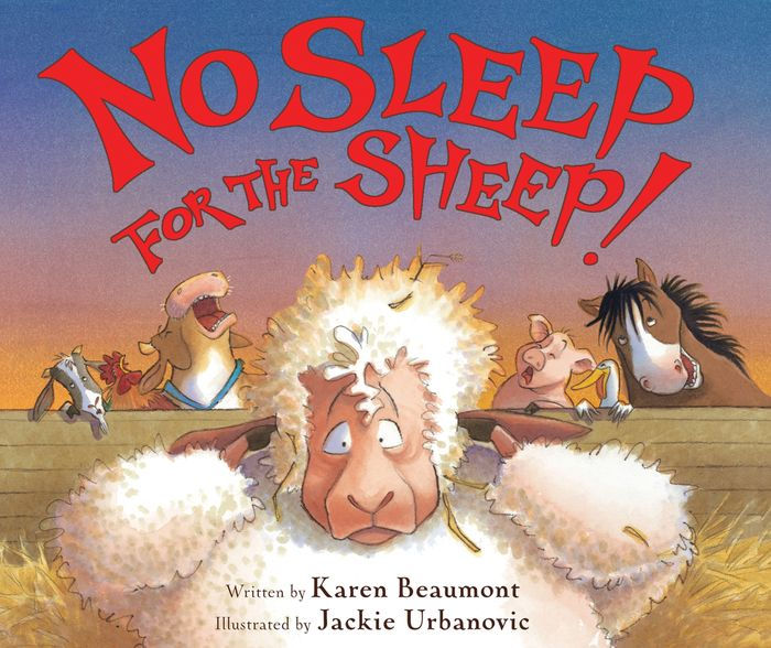 No Sleep for the Sheep! by Karen Beaumont, Jackie Urbanovic, Paperback ...