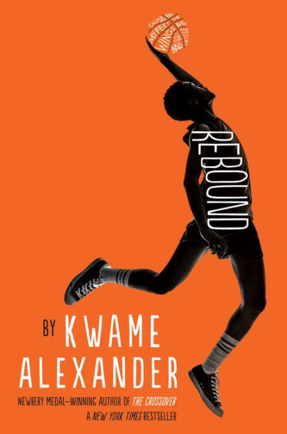 Rebound by Kwame Alexander, Hardcover | Barnes & Noble®