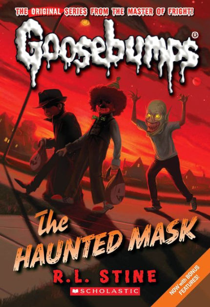 The Haunted Mask (Classic Goosebumps Series #4) by R. L. Stine ...
