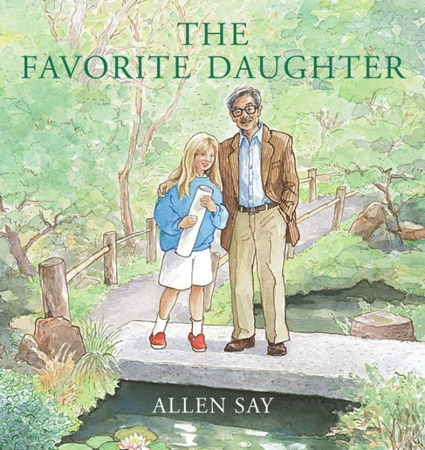 The Favorite Daughter by Allen Say, Hardcover | Barnes & Noble®