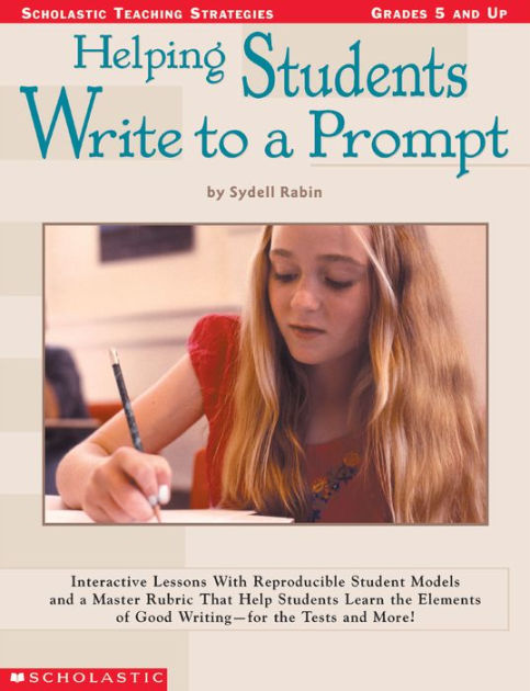 Helping Students Write to a Prompt: Interactive Lessons with ...