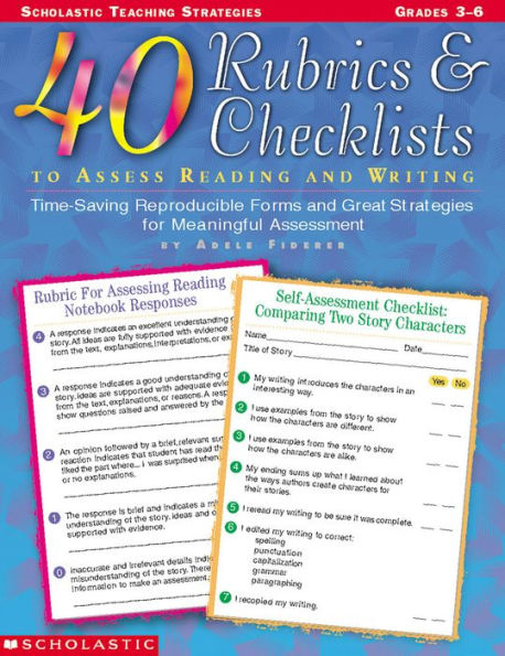 40 Rubrics & Checklists to Assess Reading and Writing: Time-Saving ...