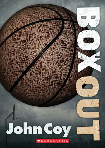 Box Out by John Coy | eBook | Barnes & Noble®