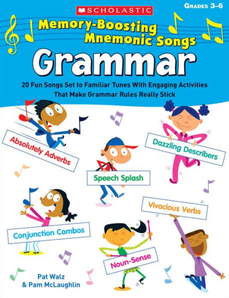 Memory-Boosting Mnemonic Songs: Grammar: 20 Fun Songs Set to Familiar ...