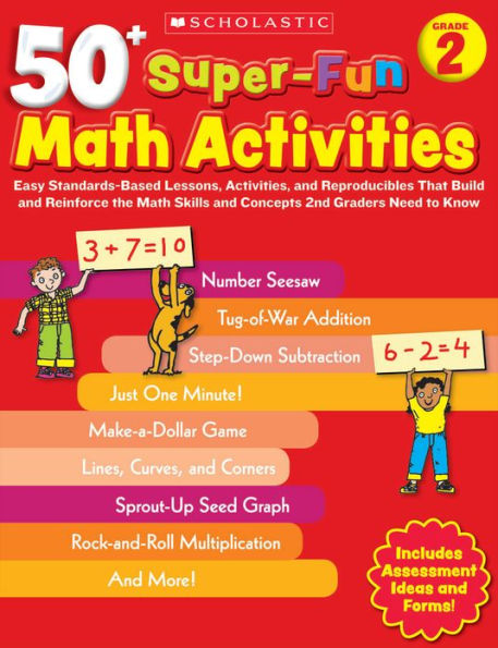 50+ Super-Fun Math Activities: Grade 2: Easy Standards-Based Lessons ...