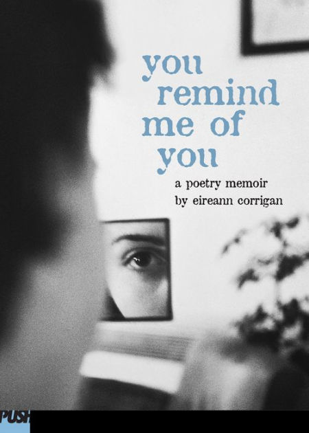 You Remind Me of You by Eireann Corrigan | eBook | Barnes & Noble®