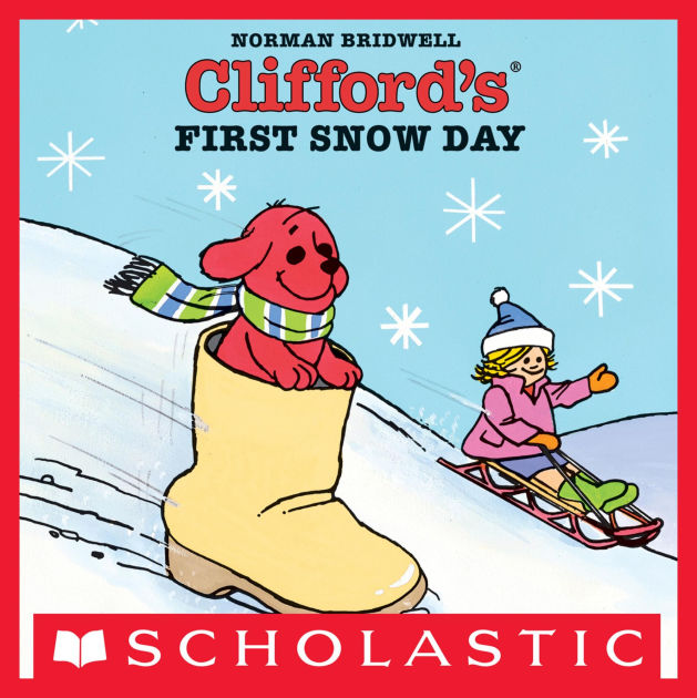 Clifford's First Snow Day by Norman Bridwell | NOOK Book (NOOK Kids ...