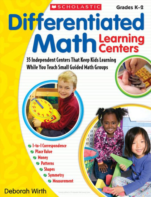 Differentiated Math Learning Centers: 35 Independent Centers That Keep ...