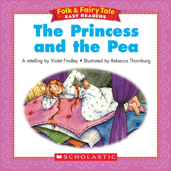 Folk & Fairy Tale Easy Readers: The Princess And The Pea by Terry ...