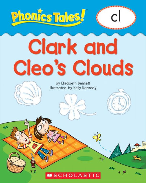 Phonics Tales: Cleo and Clark's Clouds (CL) by Liza Charlesworth ...