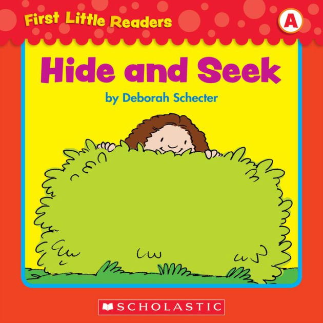 First Little Readers: Hide And Seek (Level A) by Deborah Schecter ...