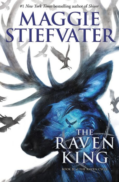 The Raven King (The Raven Cycle, Book 4) by Maggie Stiefvater ...