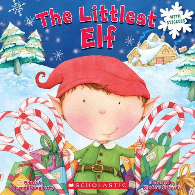 The Littlest Elf by Brandi Dougherty, Kirsten Richards | eBook (NOOK ...