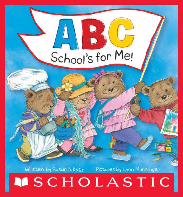 ABC School's for Me! by Susan B. Katz, Lynn Munsinger | eBook (NOOK ...