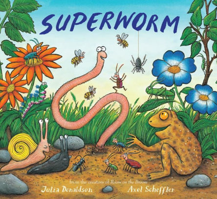 Superworm by Julia Donaldson, Axel Scheffler, Hardcover | Barnes & Noble®