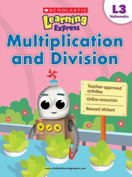 Scholastic Learning Express Level 3: Multiplication and Division by ...