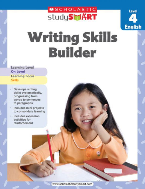 Scholastic Study Smart Writing Skills Builder Level 4 by Virginia ...