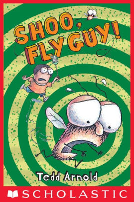 Shoo, Fly Guy! (Fly Guy Series #3) by Tedd Arnold | NOOK Book (NOOK ...