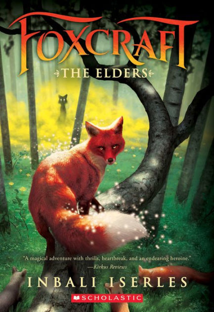 The Elders (Foxcraft, Book 2) by Inbali Iserles, Paperback | Barnes ...