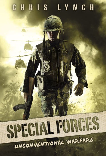 Unconventional Warfare (Special Forces, Book 1) by Chris Lynch ...