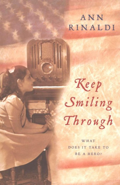 Keep Smiling Through by Ann Rinaldi, Paperback | Barnes & Noble®