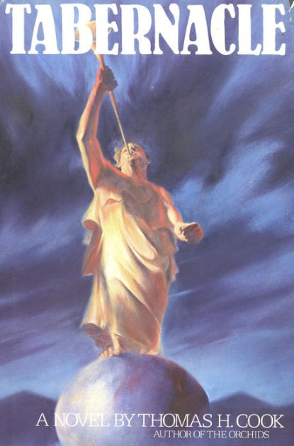 Tabernacle by Thomas H. Cook | eBook | Barnes & Noble®