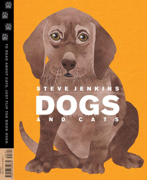 Dogs and Cats by Steve Jenkins, Paperback | Barnes & Noble®