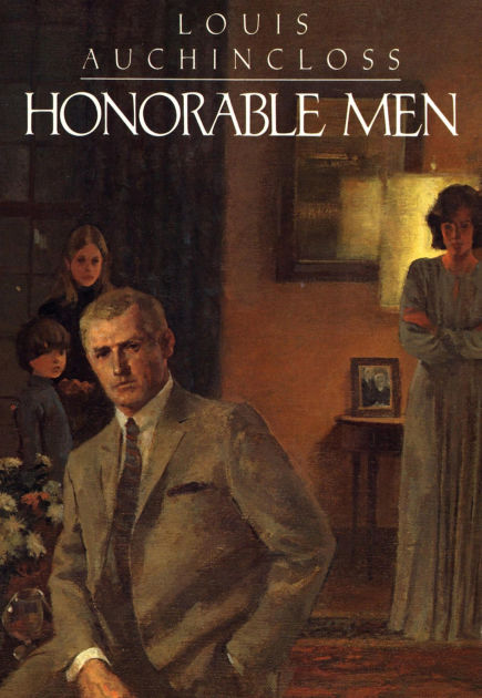 Honorable Men by Louis Auchincloss | eBook | Barnes & Noble®