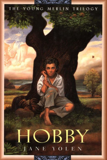 Hobby: The Young Merlin Trilogy, Book Two by Jane Yolen | eBook ...