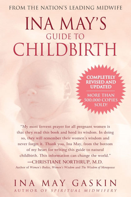 Ina May's Guide to Childbirth by Ina May Gaskin, Paperback | Barnes ...