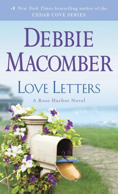 Love Letters (Rose Harbor Series #3) by Debbie Macomber, Paperback ...