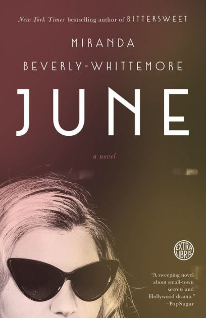 June: A Novel by Miranda Beverly-Whittemore, Paperback | Barnes & Noble®